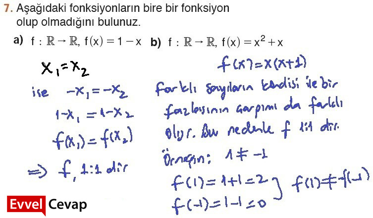 Aşağıdaki fonksiyonların bire bir fonksiyon olup olmadığını bulunuz. f ...
