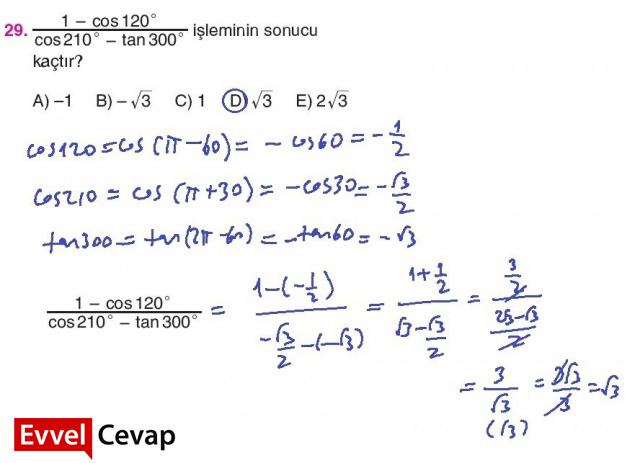 1 - cos120°/ cos210° - tan300° işleminin sonucu kaçtır?
