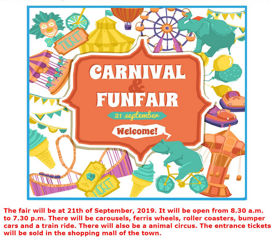 Prepare a fair poster and draw pictures. Then describe the fair.