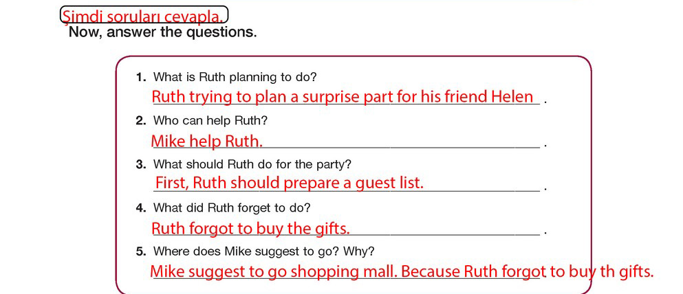 Now, answer the questions.