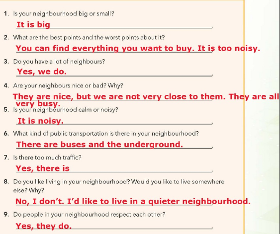 Answer these questions about your neighbourhood.