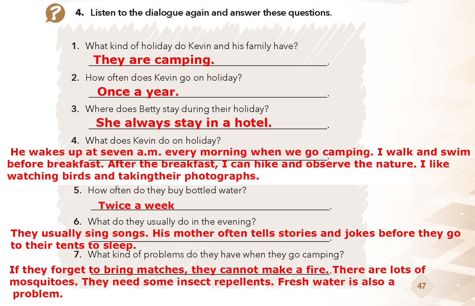 Listen to the dialogue again and answer these questions.