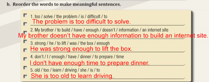 Reorder the words to make meaningful sentences.