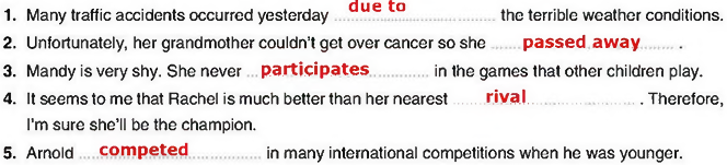 Use the words above to complete these sentences.