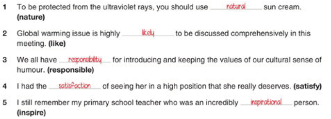 Complete the sentences with the correct form of the base word given in ...