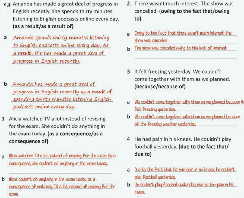 Rewrite the sentences below using each linking word in brackets as in ...