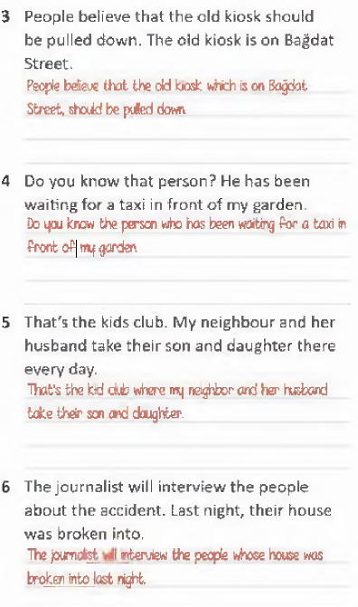 Rewrite the sentences using relative pronouns as in the example.