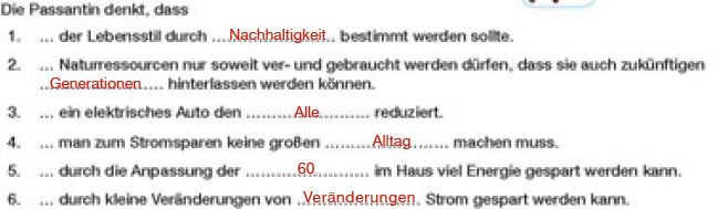 Hör das Interview Teil 1 noch einmal und ergänze die Sätze.