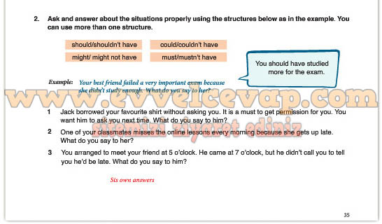 Ask and answer about the situations properly using the structures below ...
