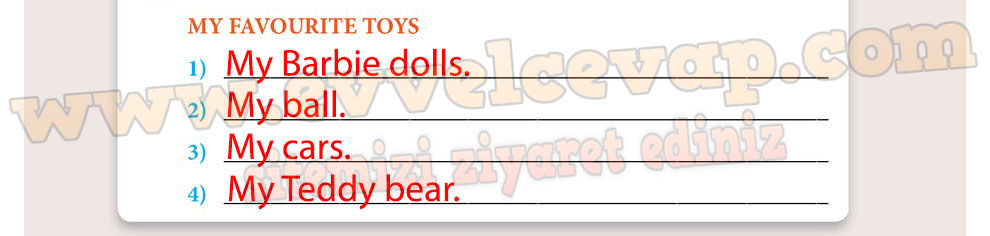 Make a list. Write your favourite toys.