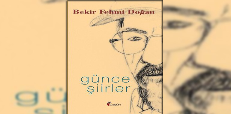Günce Şiirler Kitap Özeti Bekir Fehmi Doğan