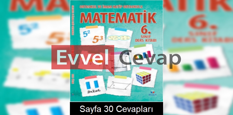 6. Sınıf Matematik Ders Kitabı Cevapları Koza Yayın Sayfa 30