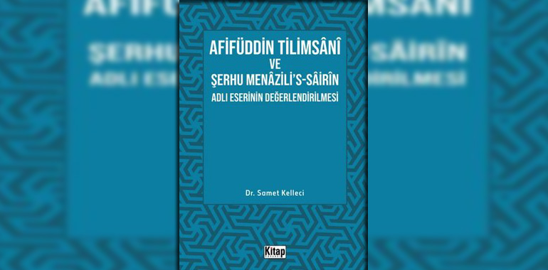 Afifüddin Tilimsani ve Şerhu Menazili's - Sairin Adlı Eserinin ...