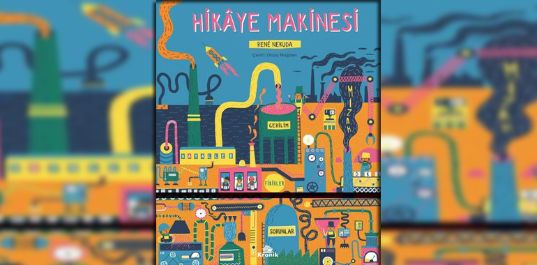 Hikaye Makinesi Kitap Özeti Rene Nekuda