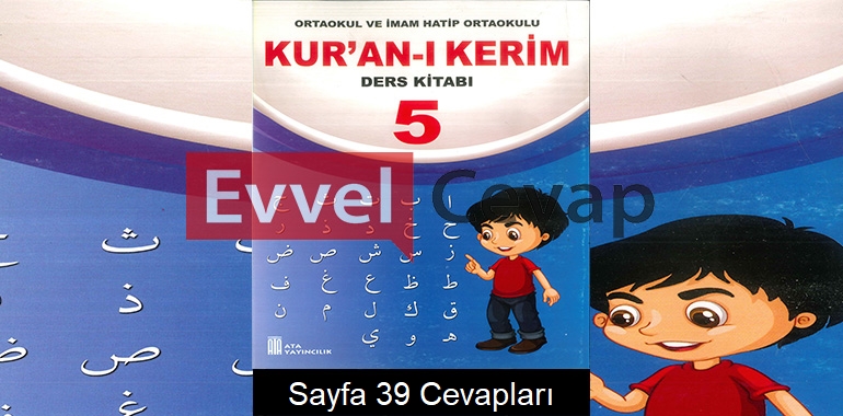 5. Sınıf Kur’an-ı Kerim Ders Kitabı Cevapları Ata Yayıncılık Sayfa 39