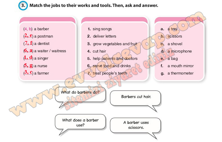 Match the jobs to their works and tools. Then, ask and answer