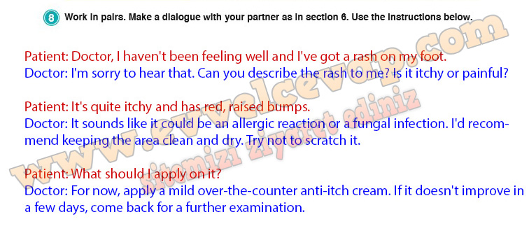 Work in pairs. Make a dialogue with your partner as in section 6. Use ...