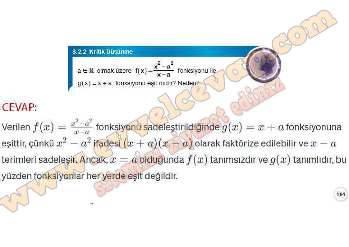 a ∈ R olmak üzere f(x) = x2-a2/x-a fonksiyonu ile g ( x ) = x + a ...