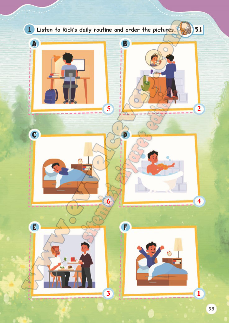 Listen to Rick's daily routine and order the pictures.