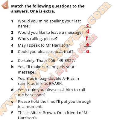 Match the following questions to the answers. One is extra.