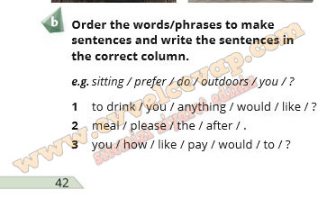 Order the words/phrases to make sentences and write the sentences in ...