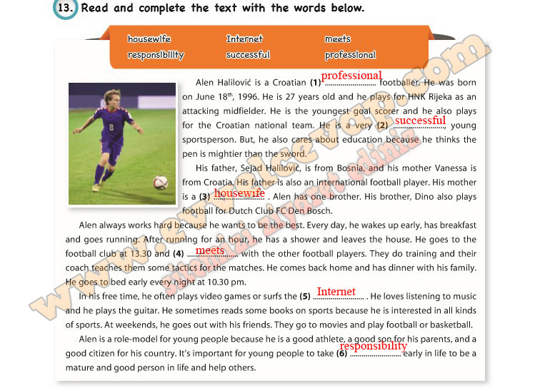 Read and complete the text with the words below. - Evvel Cevap