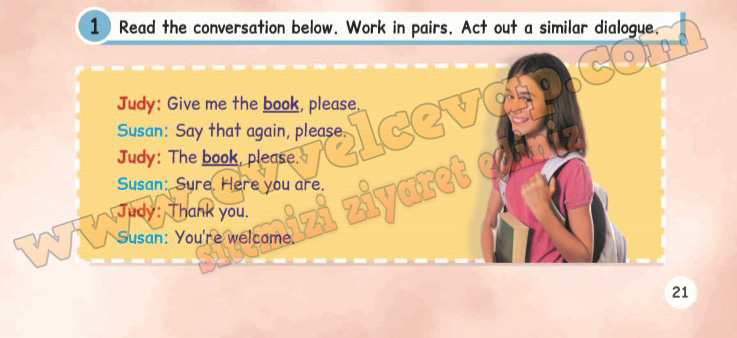 Read the conversation belovv. Work in pairs. Act out a similar dialogue.