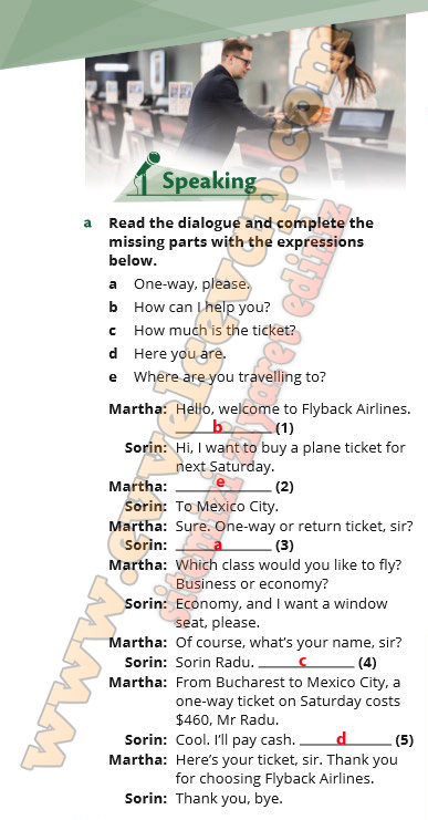 Read the dialogue and complete the missing parts with the expressions ...