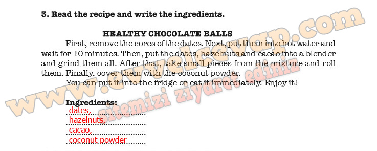 Read the recipe and write the ingredients.