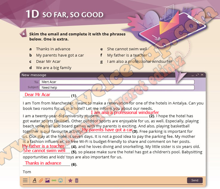 Skim the email and complete it with the phrases below. One is extra.