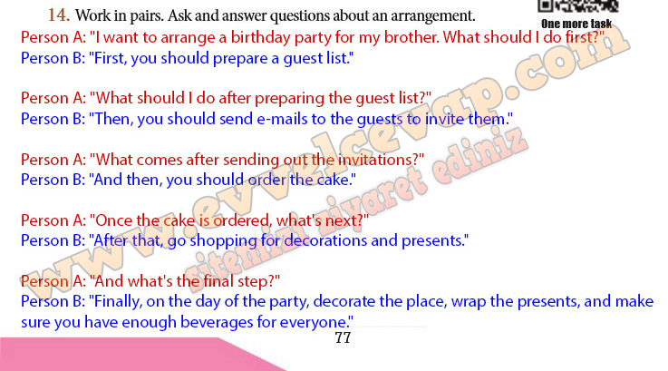 Work in pairs. Ask and answer questions about an arrangement.