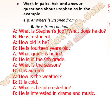Work in pairs. Ask and answer questions about Stephen as in the example.