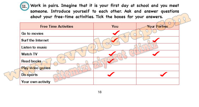Work in pairs. Imagine that it is your first day at school and you meet ...