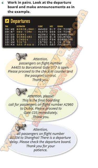 Work in pairs. Look at the departure board and make announcements as in ...