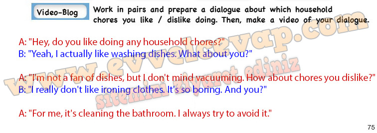 Work in pairs prepare a dialogue about which household chores you like ...