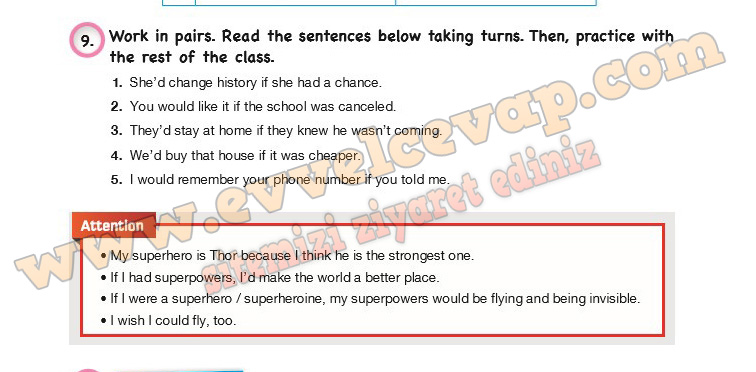 Work in pairs. Read the sentences below taking turns. Then, practice the rest of the class.