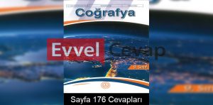 9. Sınıf Coğrafya Ders Kitabı Cevapları Meb Sayfa 176 - Evvel Cevap