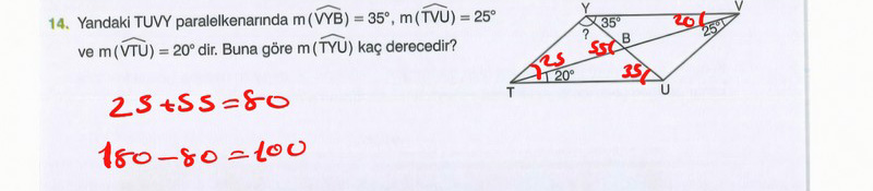 Yandaki TUVY paralelkenarında m(VYB) = 35°, m(TVU) = 25° ve m(VTU) = 20 ...