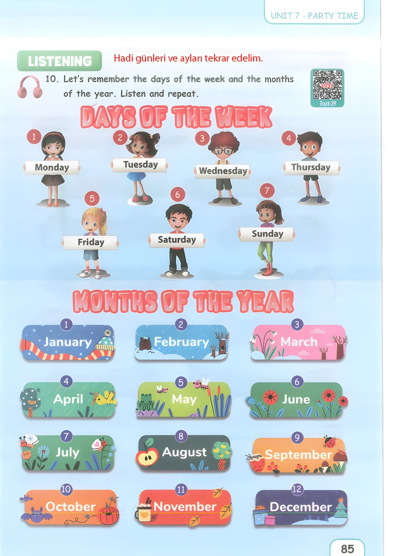 Let’s remember the days of the week and the months of the year. Listen ...