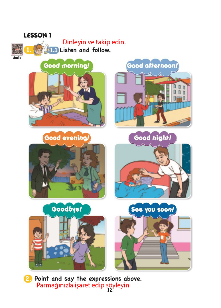 Point and say the expressions above.