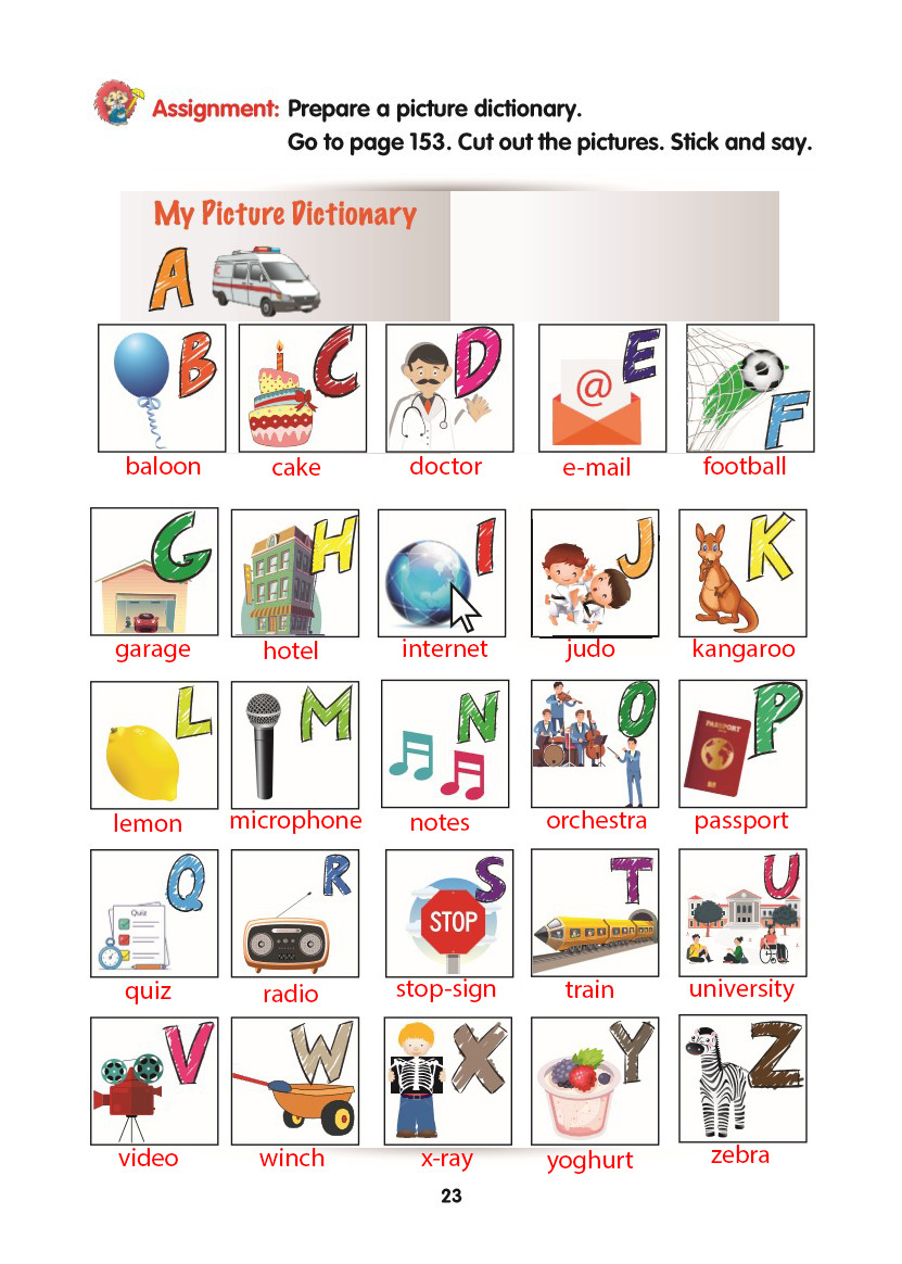 Prepare a picture dictionary. Go to page 153. Cut out the pictures ...