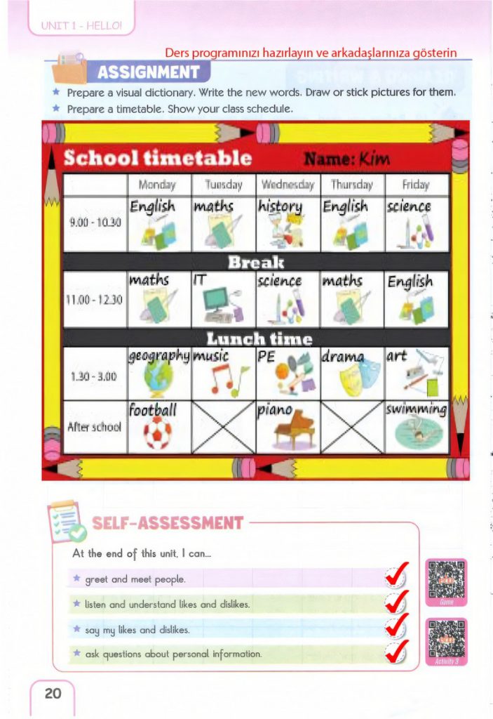 Prepare a timetable. Show your class schedule.