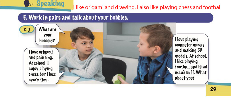 Work in pairs and talk about your hobbies.