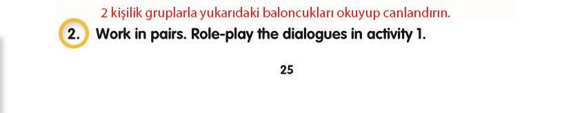 Work in pairs. Role-play the dialogues in activity 1.