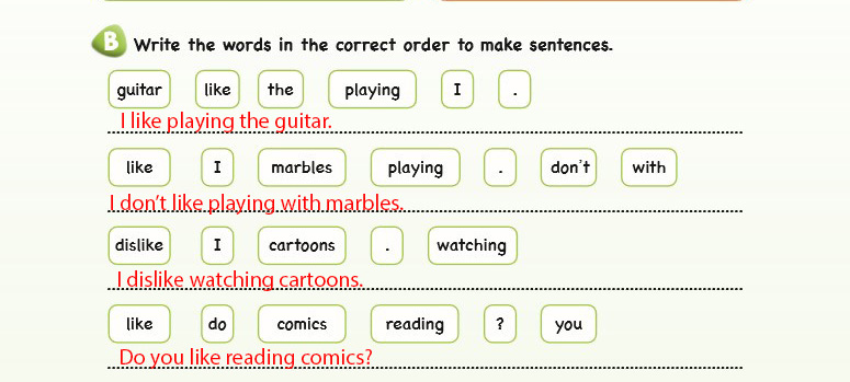 Write the words in the correct order to make sentences.