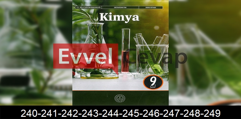 9. Sınıf Kimya Ders Kitabı Cevapları Sayfa 240-241-242-243-244-245-246 ...