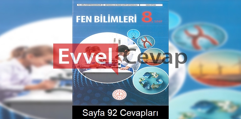 8. Sınıf Fen Bilimleri Ders Kitabı Cevapları Meb Yayınları Sayfa 92 ...