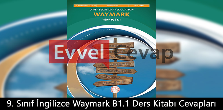 9. Sınıf İngilizce Waymark B1.1 Ders Kitabı Cevapları Meb Yayınları